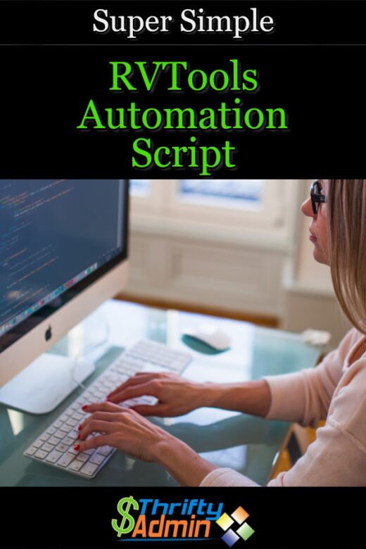 Super Simple RVTools Automation Script - Thrifty Admin